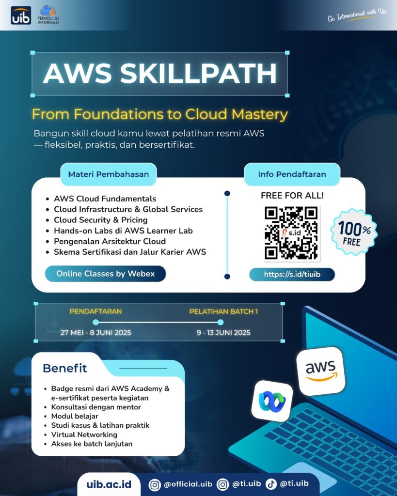 AWS SkillPath: Pelatihan Resmi AWS Academy (GRATIS!) - UNIVERSITAS INTERNASIONAL BATAM ID